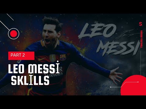 Lionel Messi Skills / Leila