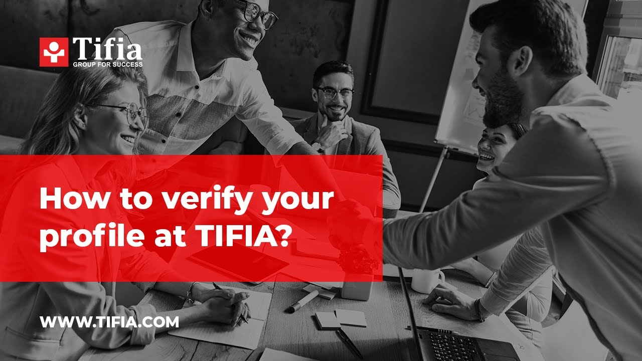 TIFIA.COM - How to verify your profile at TIFIA? - YouTube
