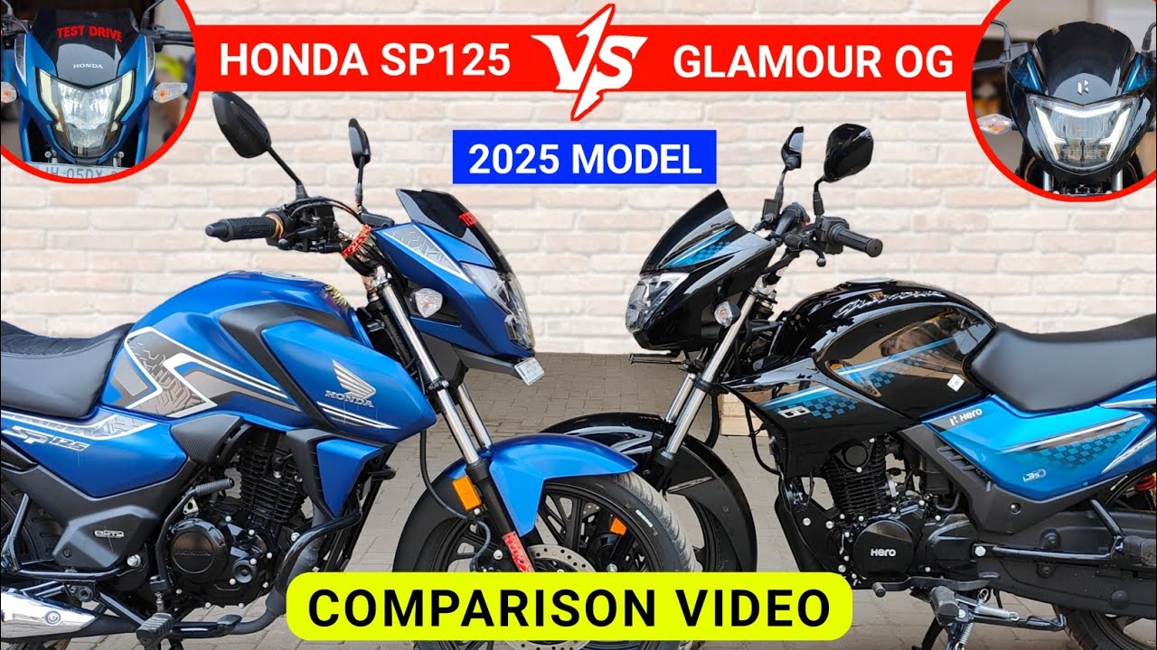 🚀Honda SP 125 VS Glamour OG| Hero Glamour OG 2025 Model| Honda SP125 ...