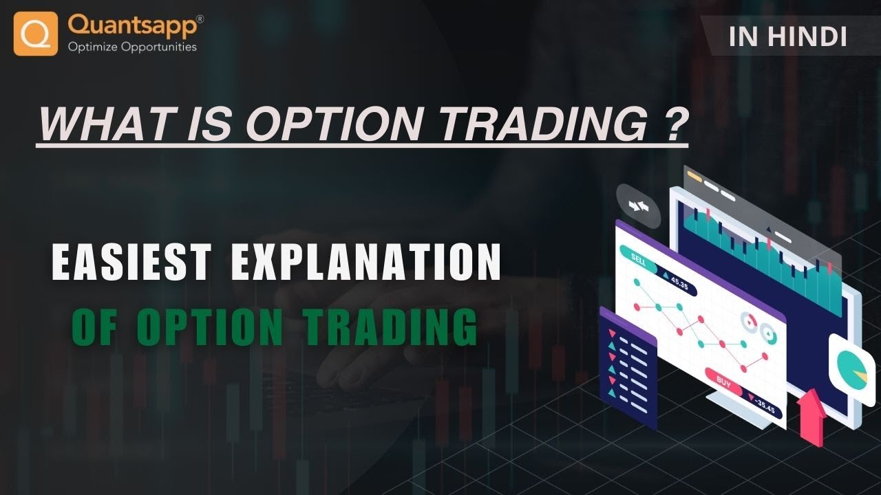 What is Option Trading ? | Easiest explanation of Option Trading - YouTube