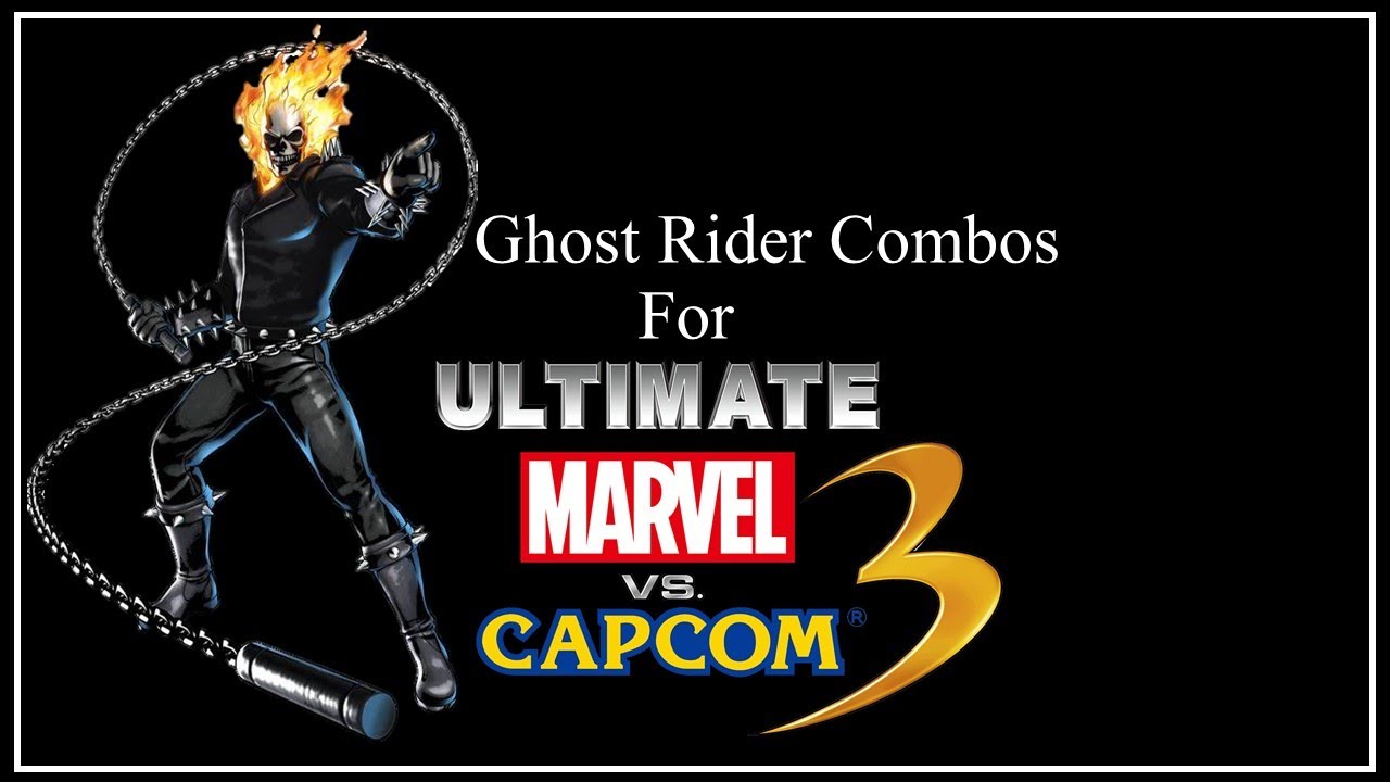UMVC3 Combos - Ghost Rider Base Confirms - YouTube