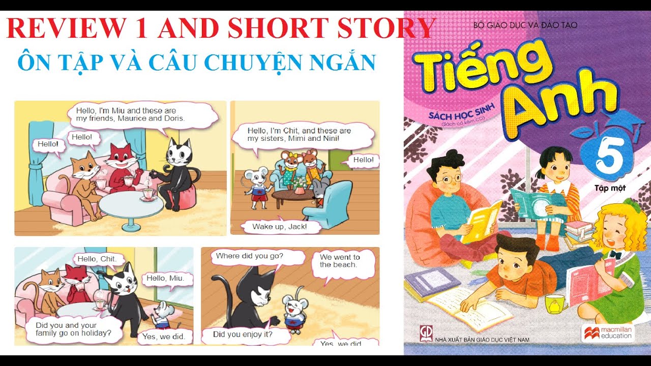 [TIẾNG ANH LỚP 5] Review 1 and Short Story | Ôn tập và câu chuyện ngắn ...