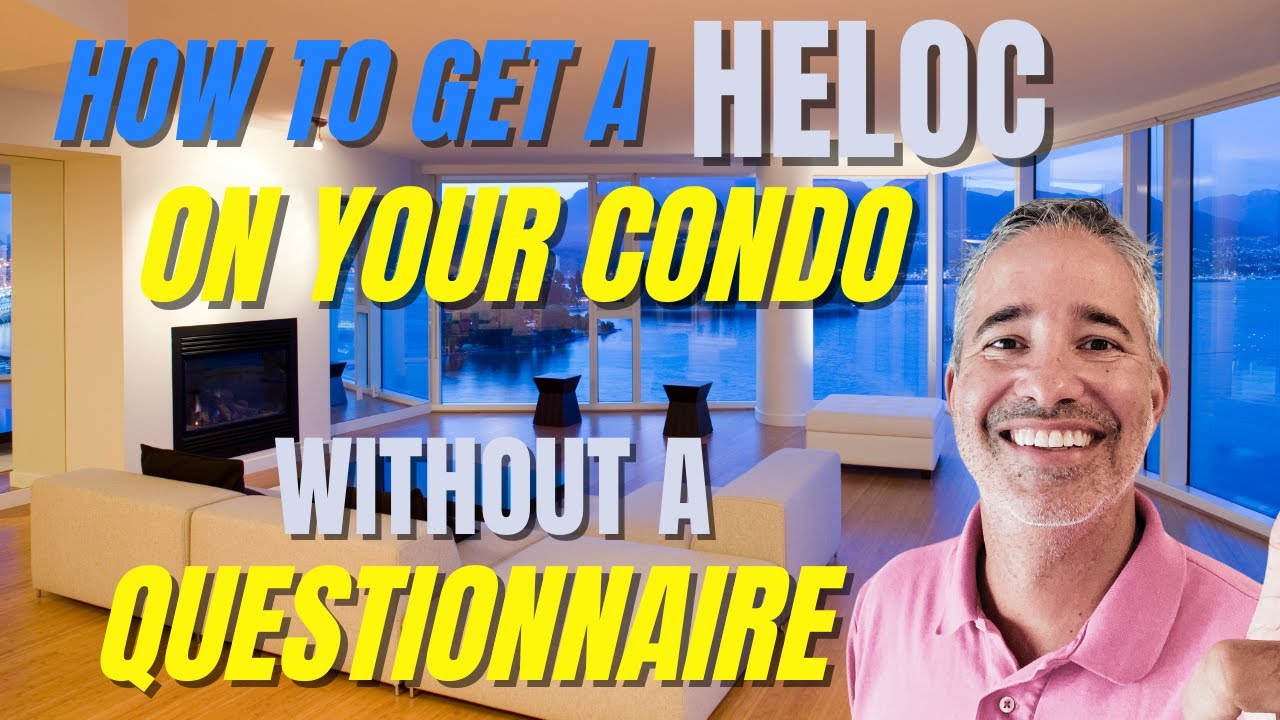 FINALLY...An Easy HELOC for Condos(No Condo Form OR Appraisal) - YouTube