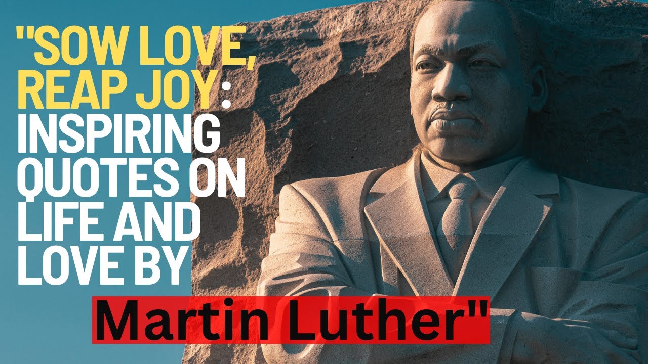 Transform Your Life with Martin Luther's Inspiring Quotes,Discover the ...