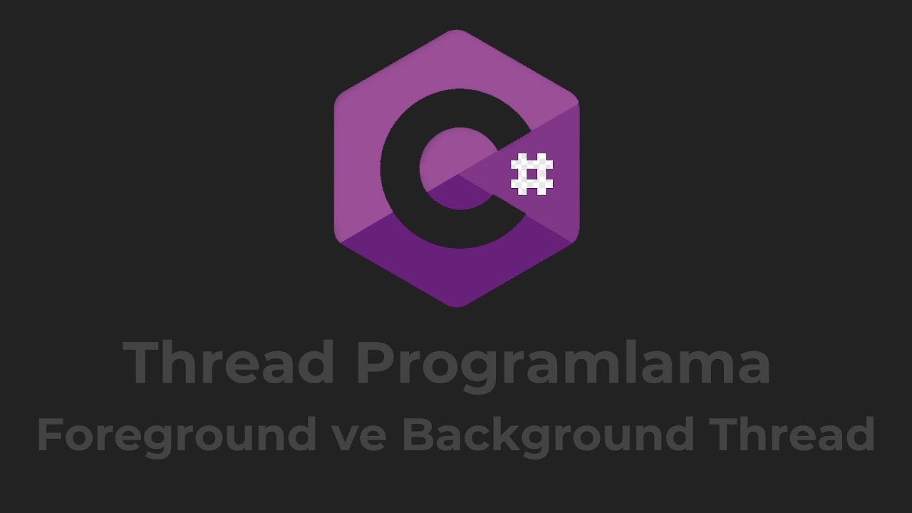Thread Programlama - Join() Fonksiyonu, Foreground Thread, Background ...