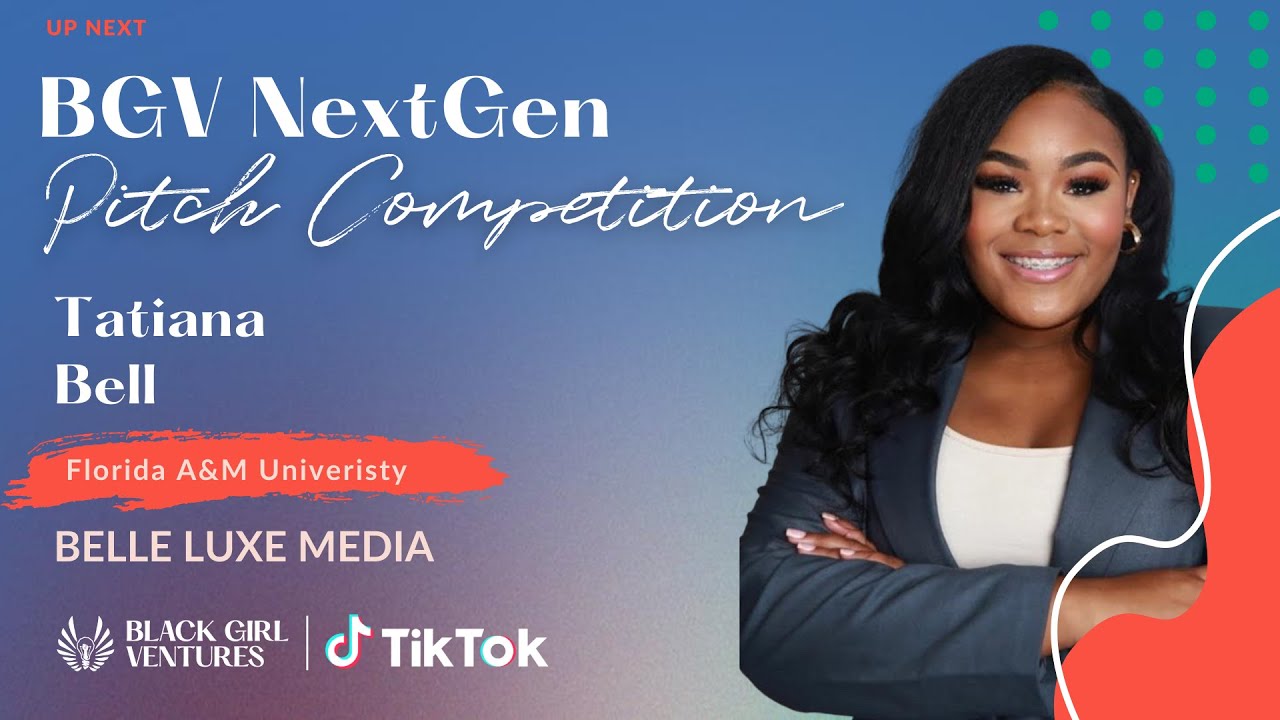 NextGen Fall Pitch Competition 2023 | Tatiana Bell of Belle Luxe Media ...