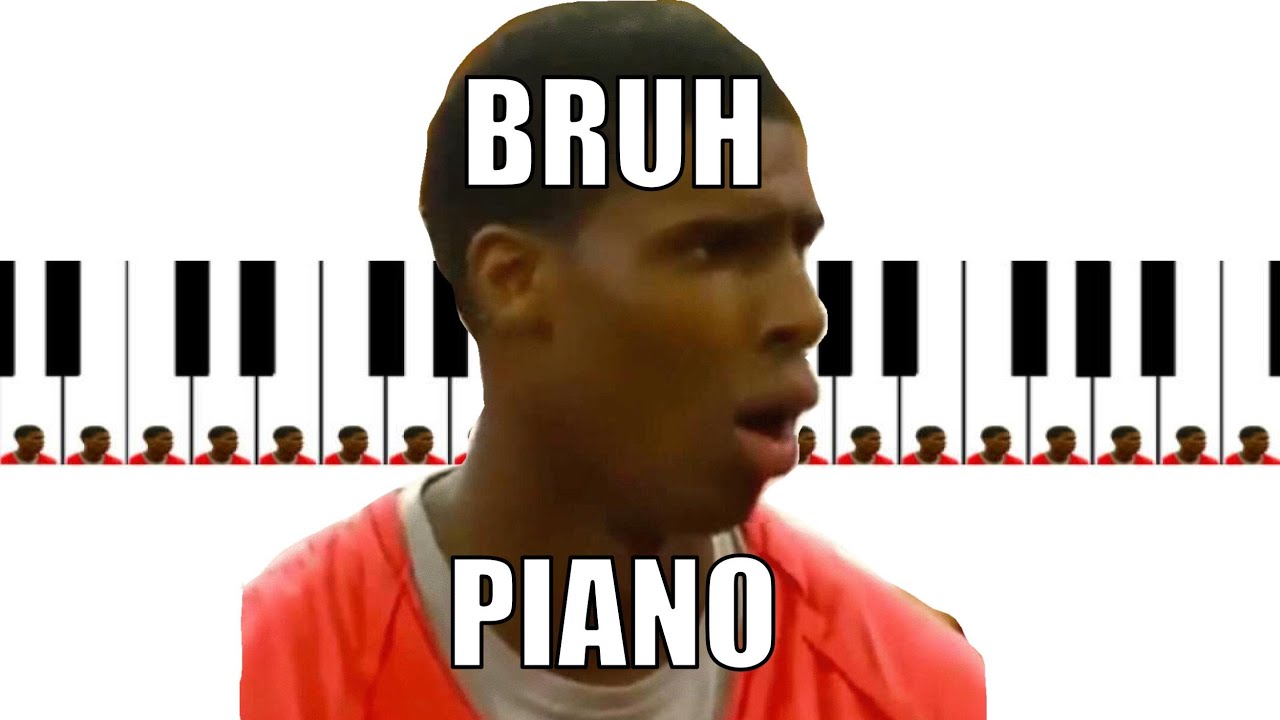 the youtube bruh piano - YouTube