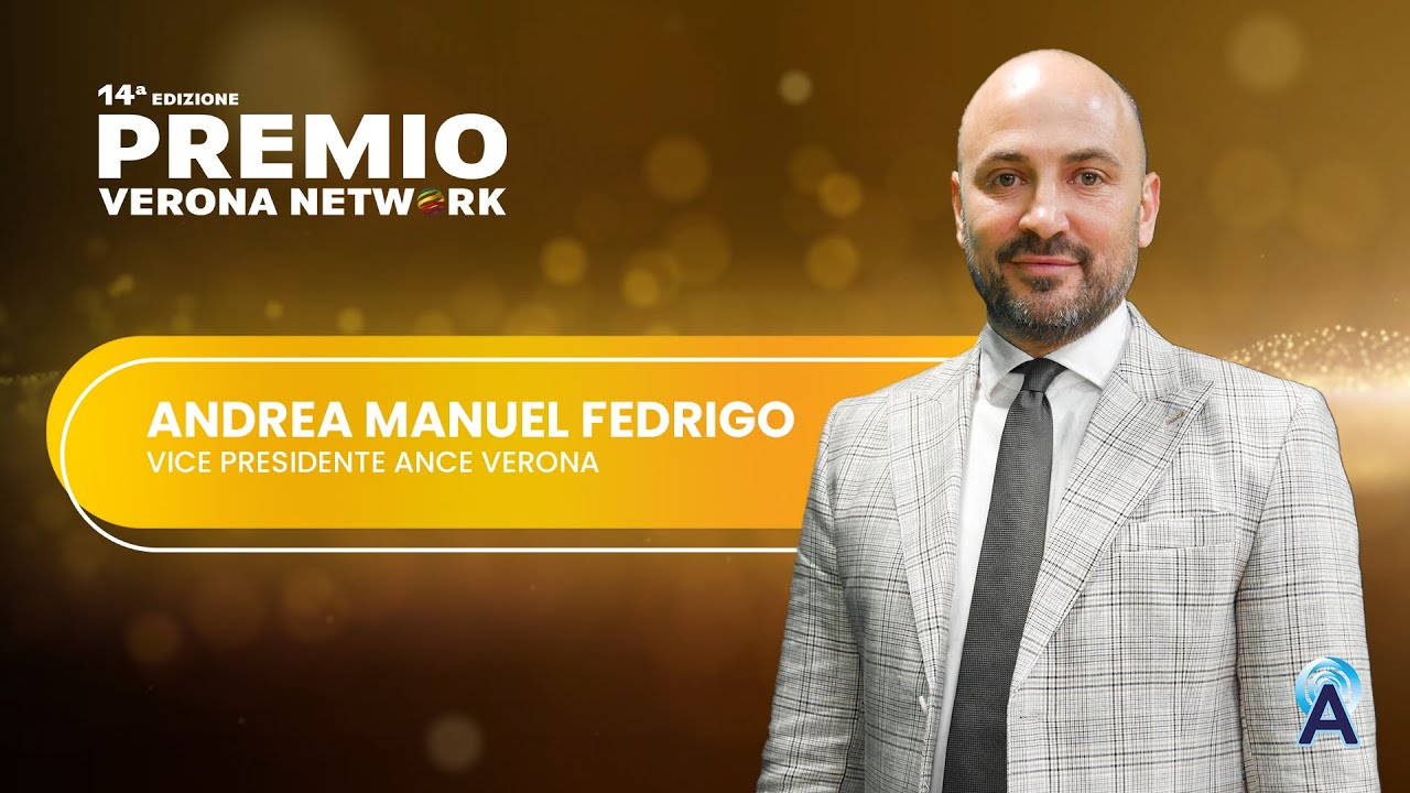 ANDREA MANUEL FEDRIGO - Vice presidente ANCE Verona - YouTube