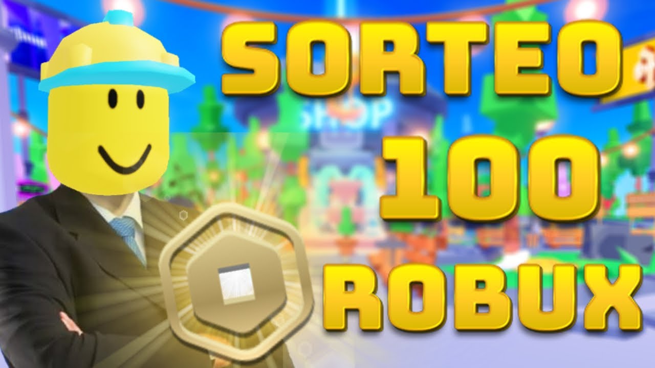 ⭐Sorteo de 100 Robux⭐ (Especial 30k) - YouTube