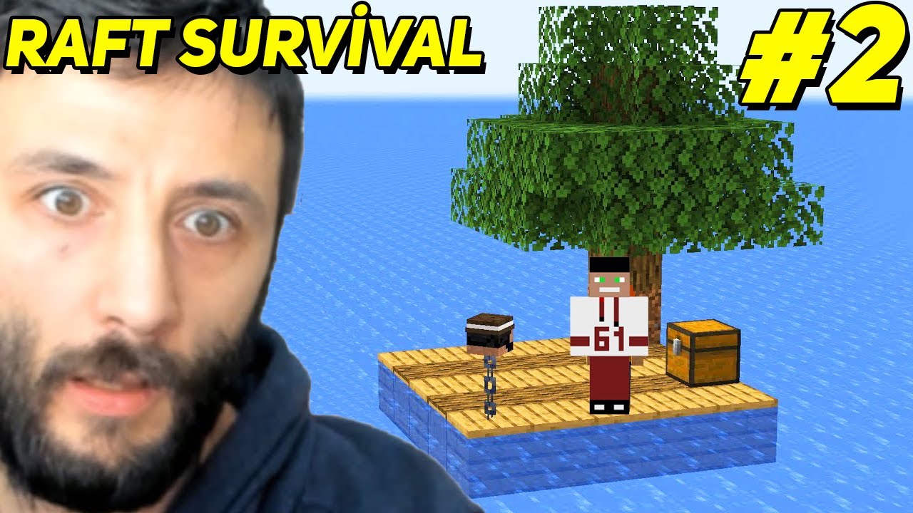 RAFT SURVİVAL MİNECRAFT 2.Bölüm - YouTube