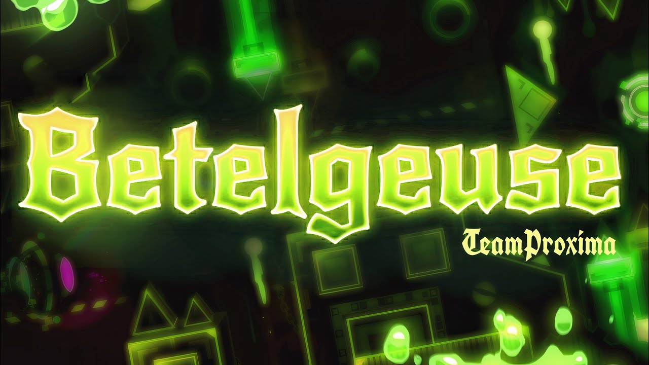 "BETELGEUSE" Full Showcase (Demon) by Proxima - Geometry Dash - YouTube
