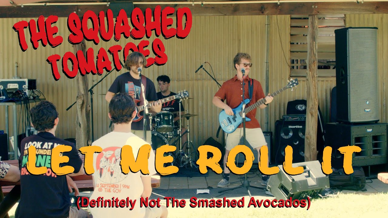 Let Me Roll It | The Squashed Tomatoes - YouTube