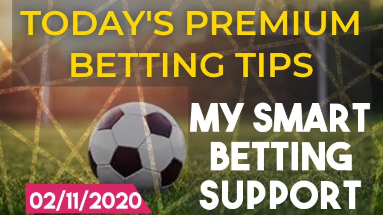 DAILY BETTING TIPS | 02/11/2020 | betting tips today | football ...