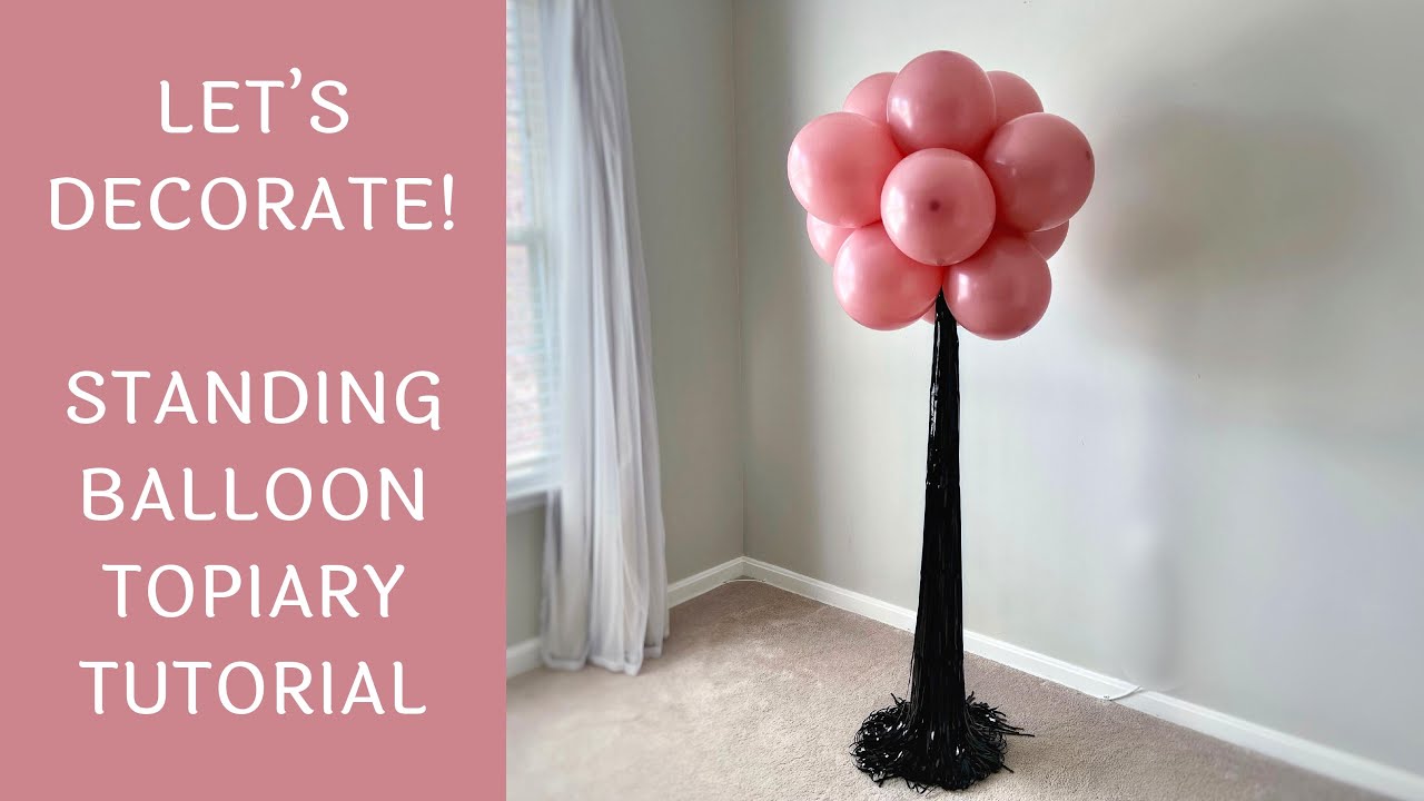 Standing Balloon Topiary Decoration | Updated DIY Tutorial - YouTube