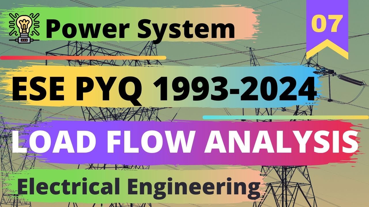 Load Flow Analysis Lec 07 | IES PYQ | Power System - YouTube