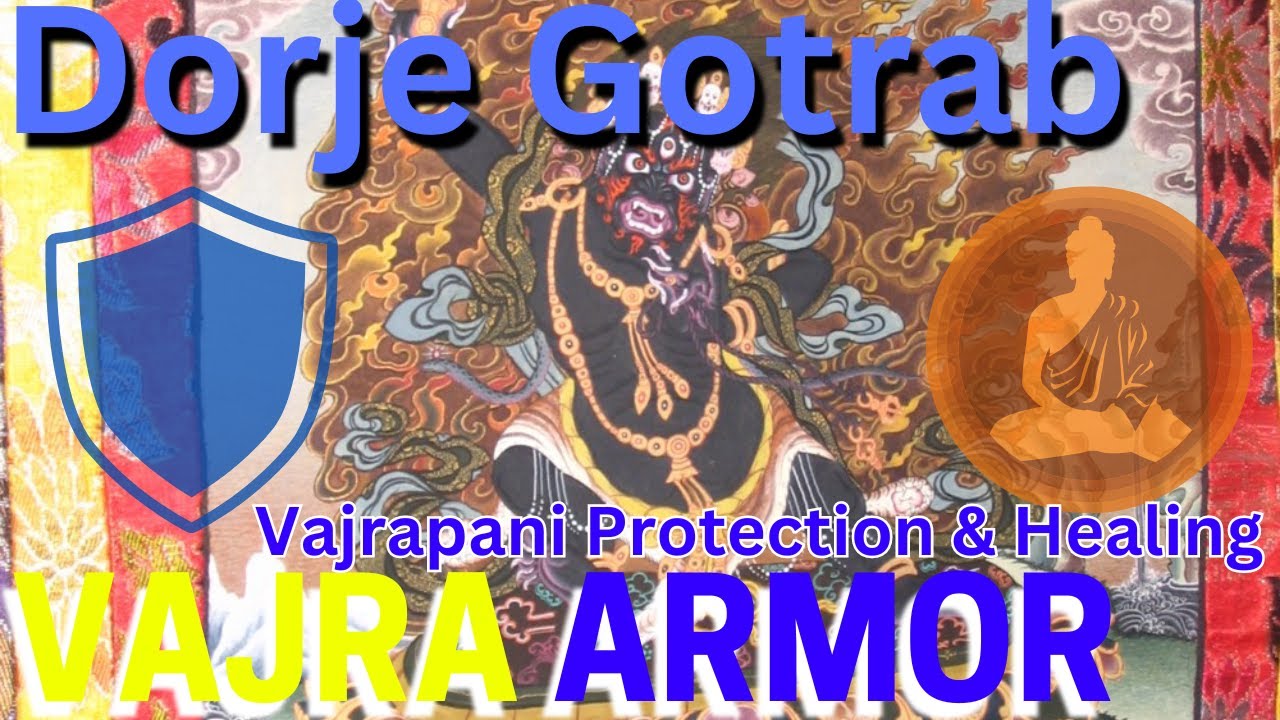 Vajra Armor Mantra | Dorje Gortrab | Vajrapani | Sanskrit Version - YouTube