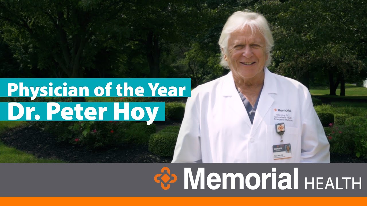 Memorial Health | Physician of the Year | Peter Hoy, DO - YouTube