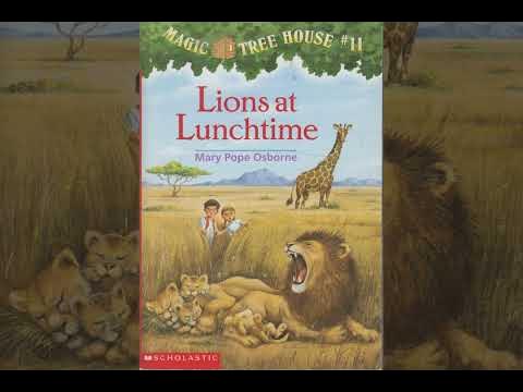 Magic Treehouse Book 11 Lions at Lunchtime - YouTube