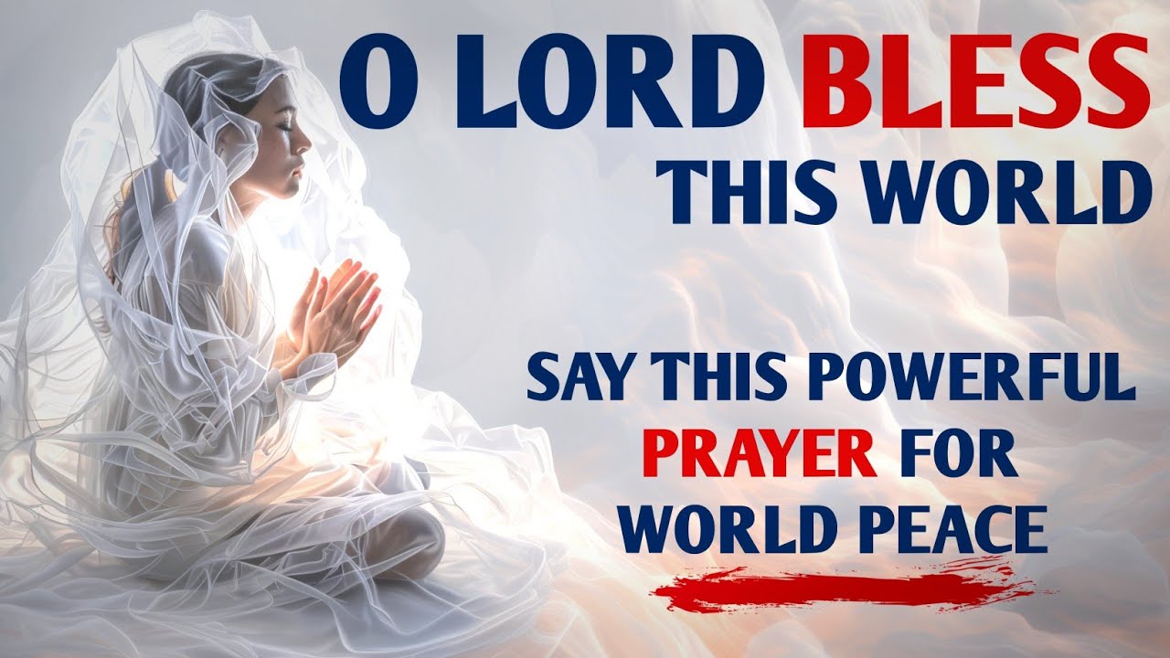 Transforming the World: The Lord's Prayer for Global Peace - YouTube