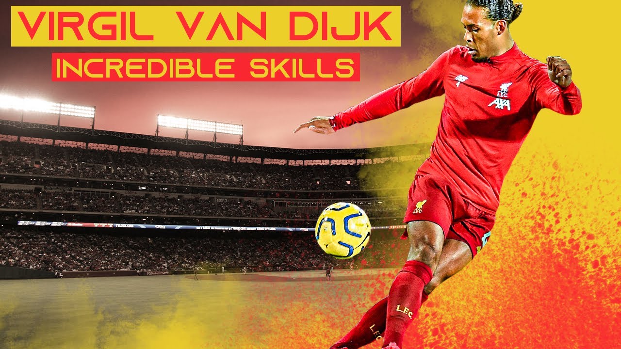 The Incredible Football Skills Of Virgil Van Dijk - YouTube