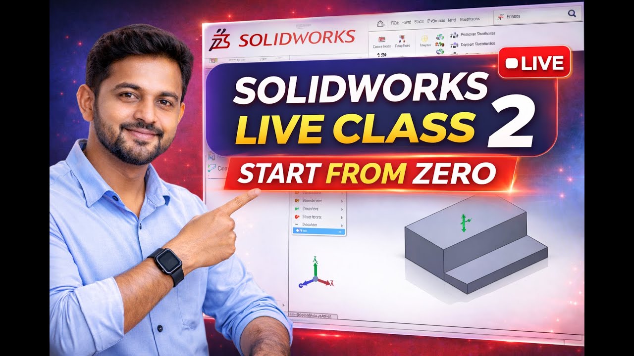 SolidWorks LIVE Training classes 2 | Start from Zero | SolidWorks - YouTube