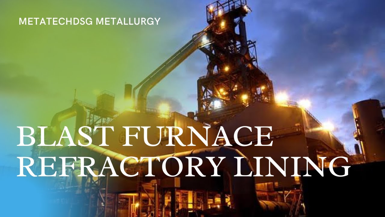BLAST FURNACE REFRACTORY LINING - YouTube