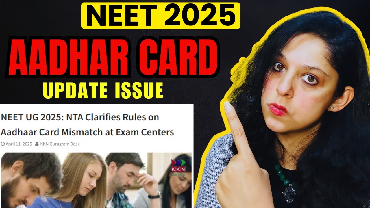 NEET 2025 Latest Update By NTA | NEET 2025 Aadhar Card Update Issue ...
