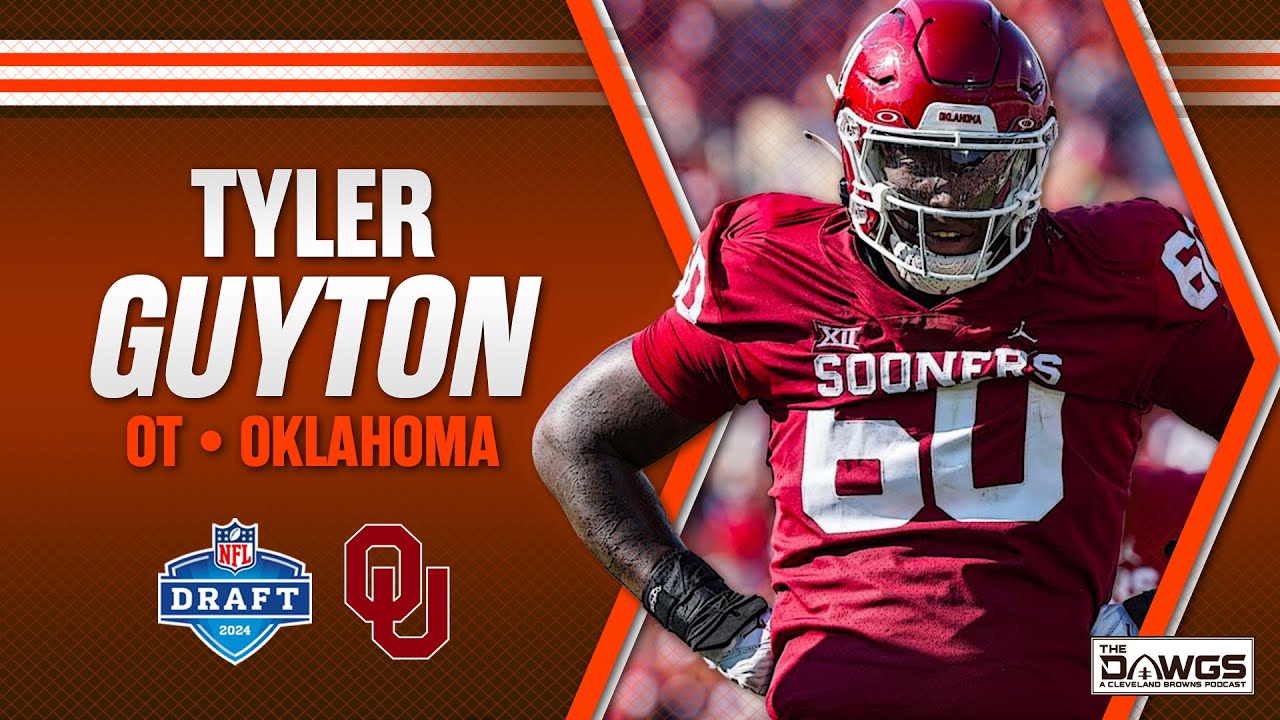 OT Tyler Guyton, Oklahoma - NFL Draft Prospects | Cleveland Browns ...