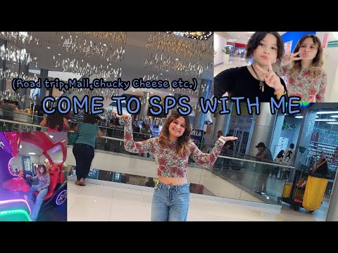 COME TO SPS WITH ME 😋(Road trip,Mall,Chucky cheese etc.) - YouTube
