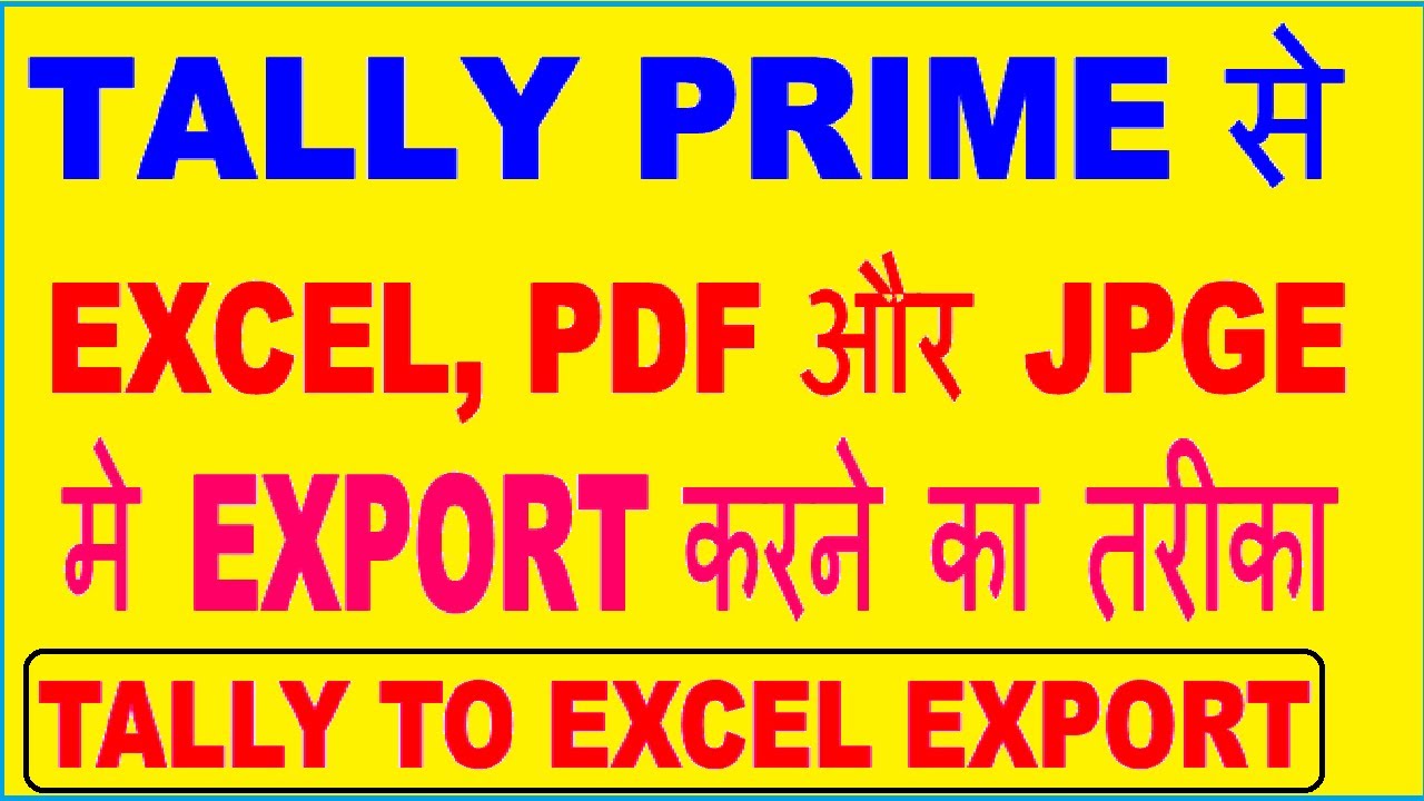 How To Export Data From Tally Prime To Excel Tally excel tally How To Export Data From Tally Prime To Excel Tally excel tally