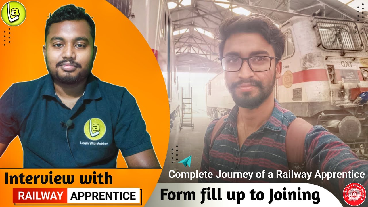 Complete Journey of a Railway Apprentice | Form fill up to Joining | Indian Railway Apprentice ...