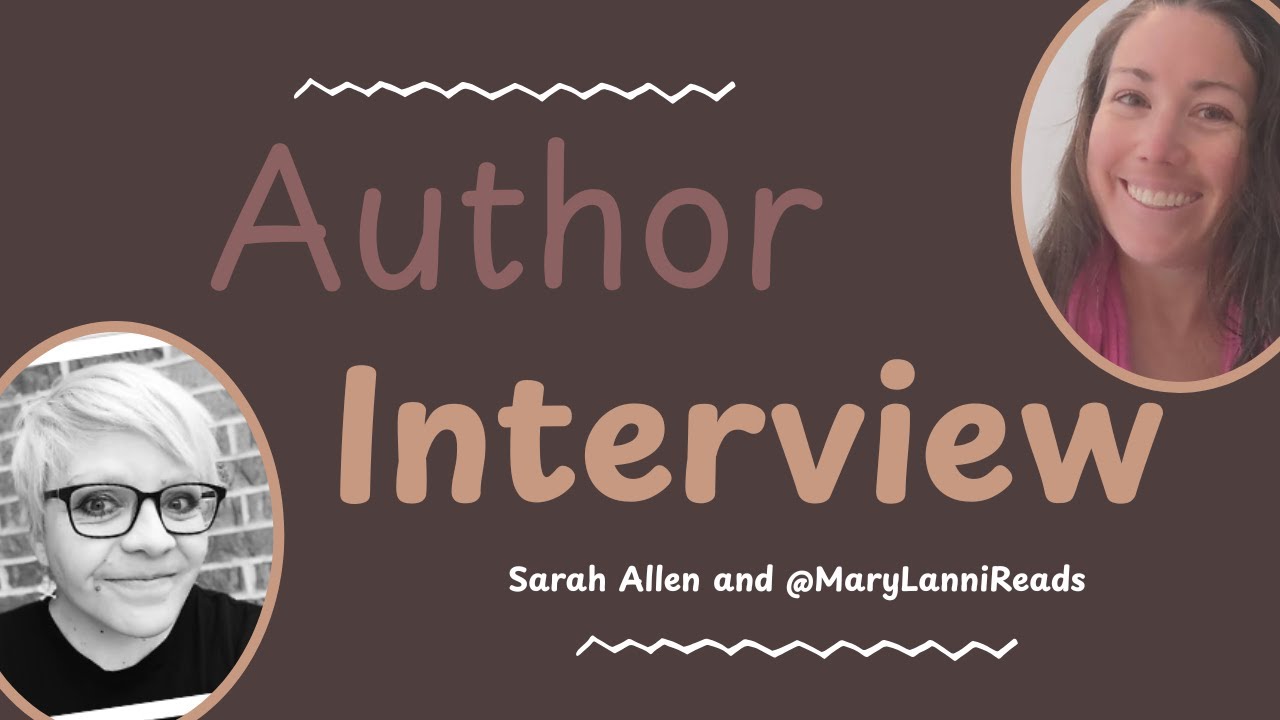 Author Interview: Sarah Allen - YouTube