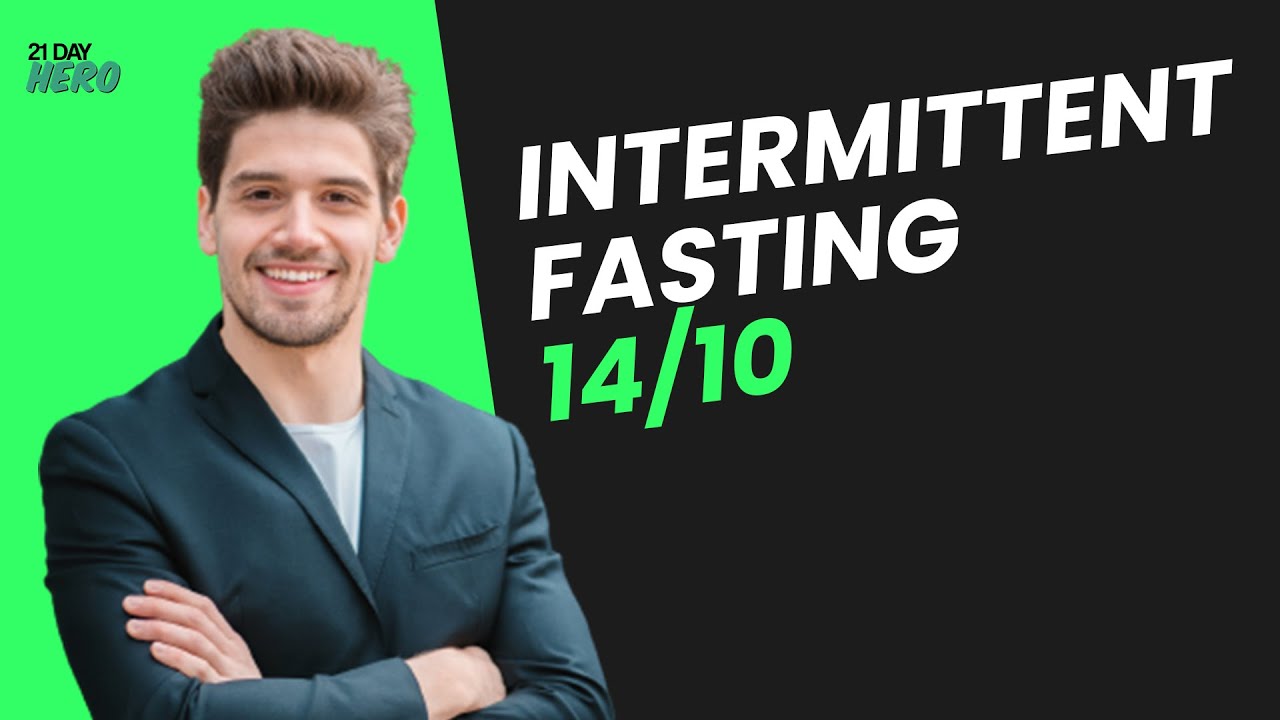 Intermittent Fasting 14/10: All You Need To Know - YouTube