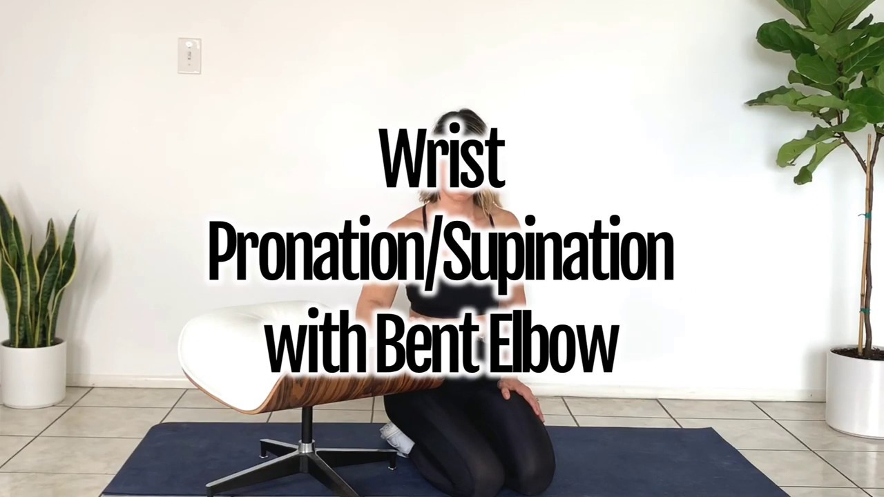 Wrist Pronation/Supination with Bent Elbow - YouTube