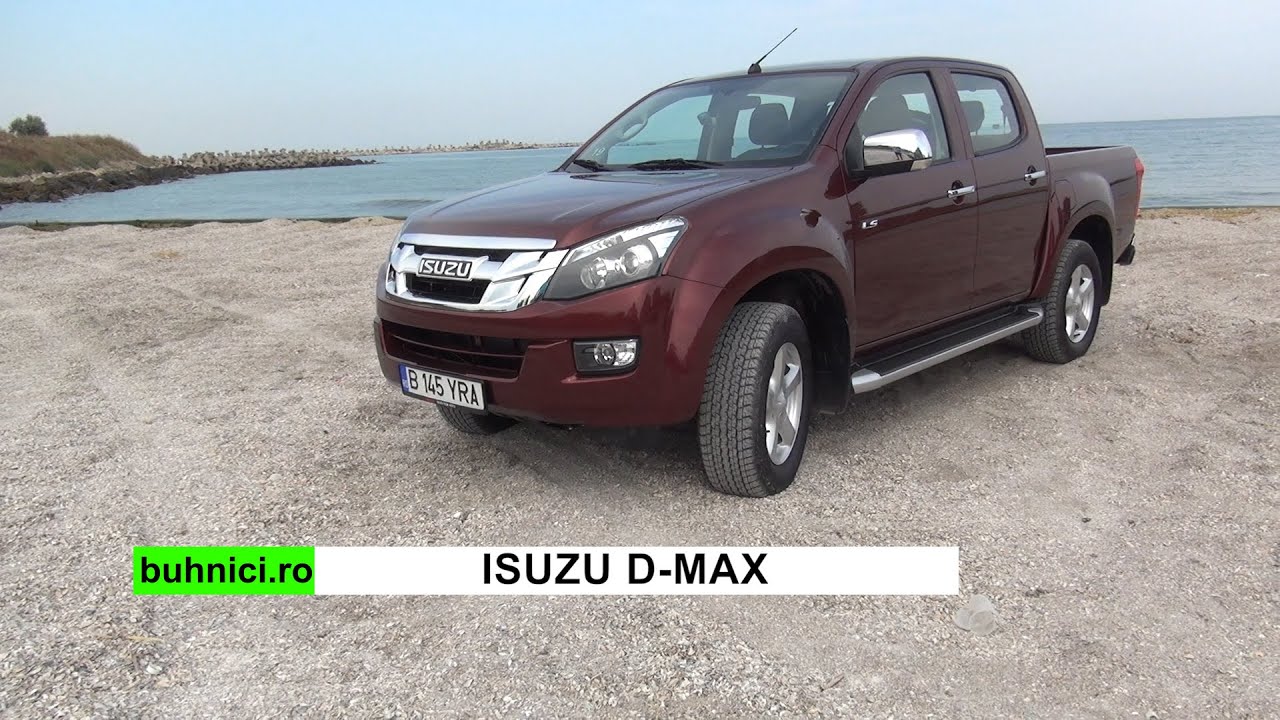 Isuzu D Max Review (www.buhnici.ro) - YouTube