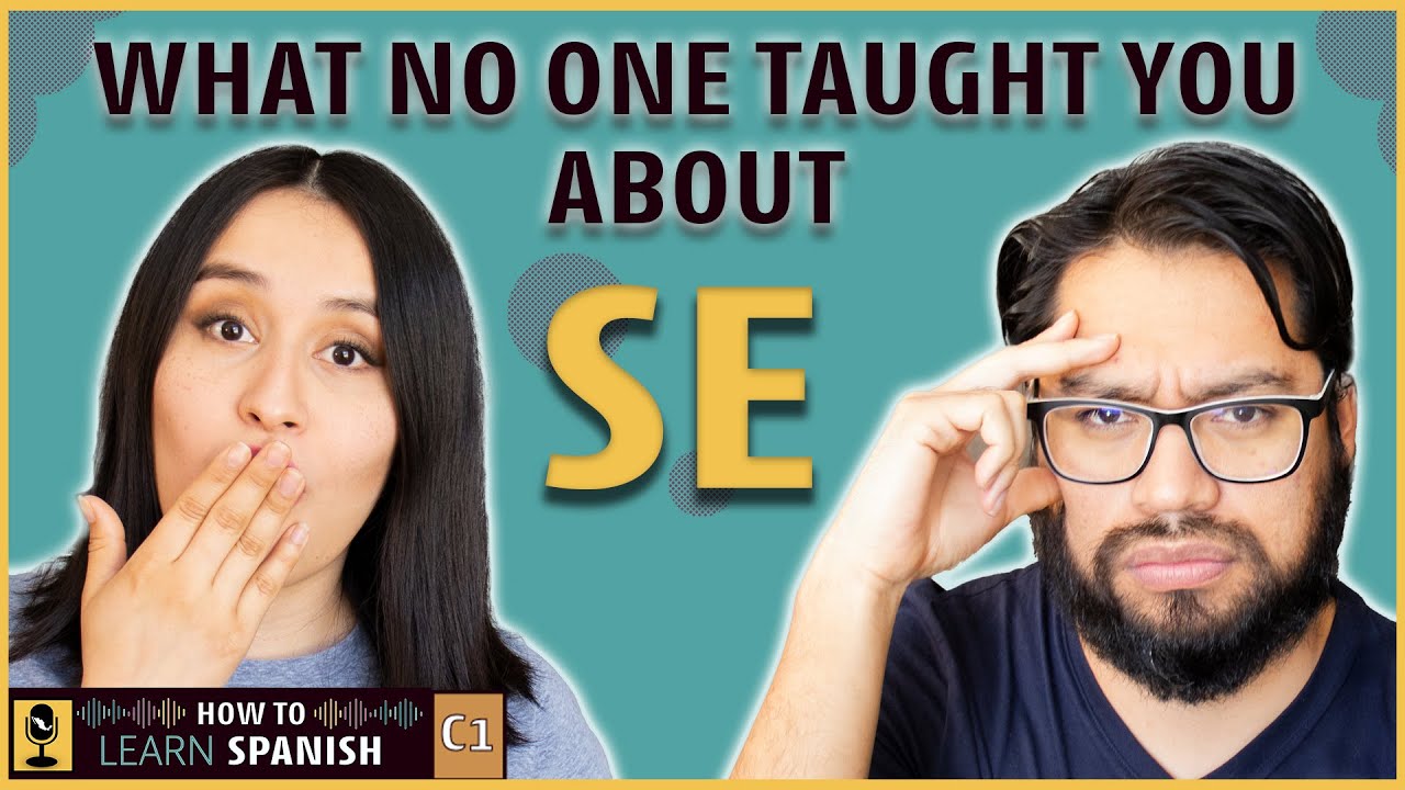 Learn Spanish ADVANCED grammar in 8 minutes: SE - YouTube