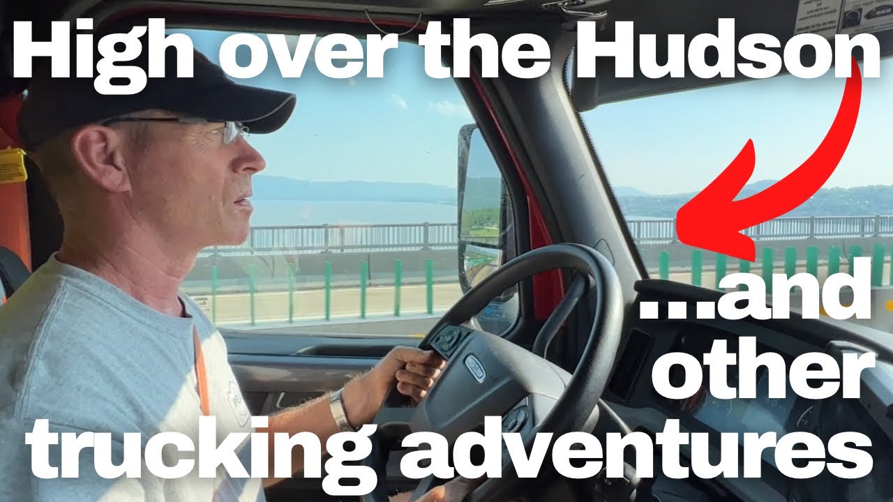 Trucking Adventures Out East | Low Clearance Bridge, Hudson River ...