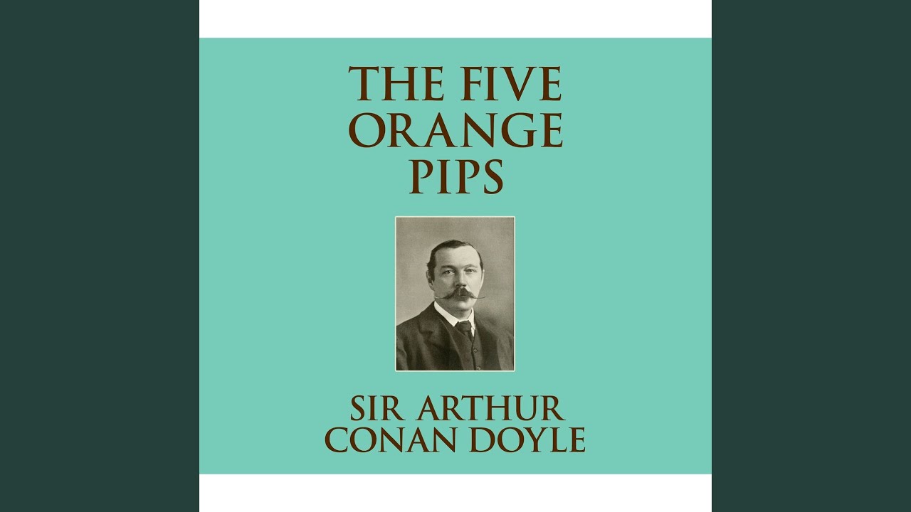 The Five Orange Pips, Chapter 3 - YouTube