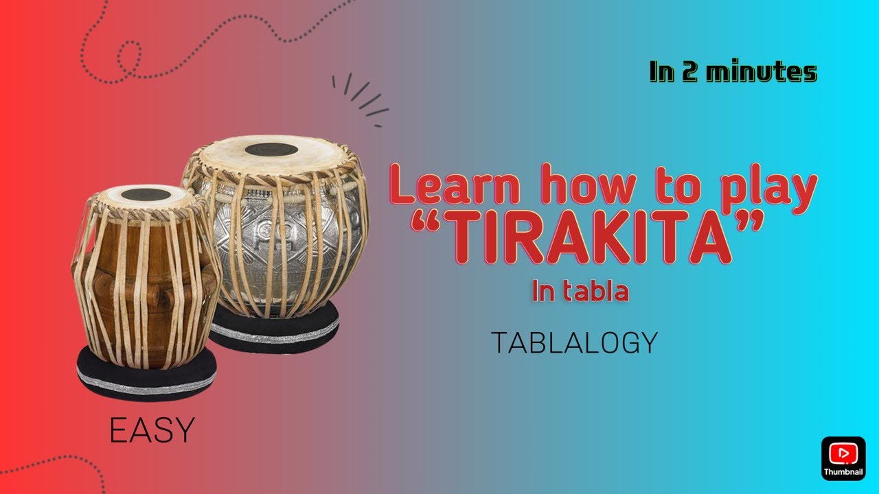 Learn to play tirakita in Tabla under 2 minutes - YouTube