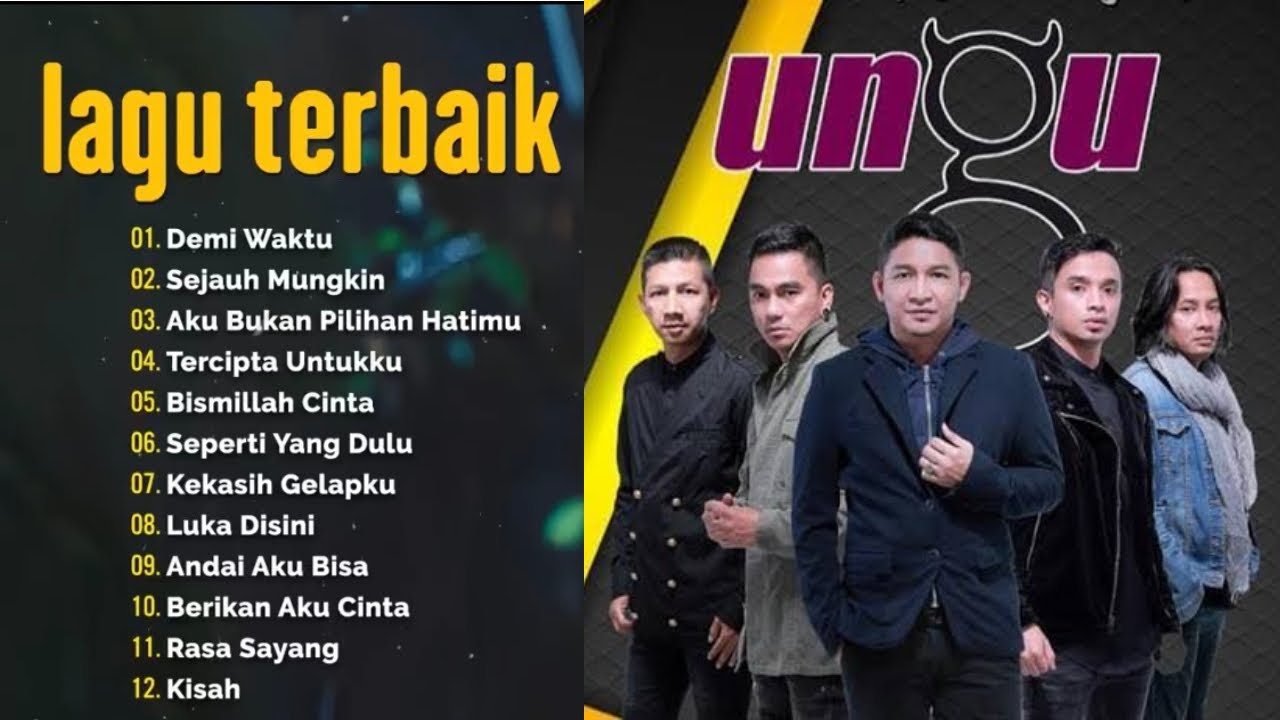 KUMPULAN LAGU UNGU//KUMPULAN LAGI HITS // LAGU UNGGU FULL ALBUM - YouTube