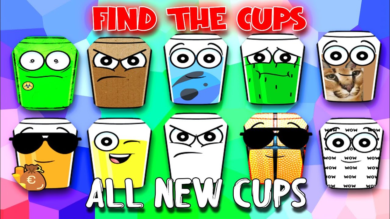 Find The Cups - ALL NEW Cups [Roblox] - YouTube