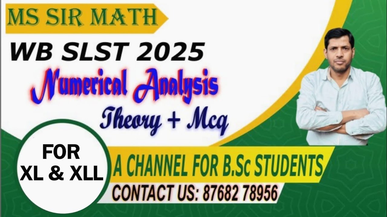 WB SLST 2025 | NUMERICAL ANALYSIS | THEORY AND MCQ | FOR XI And XII ...
