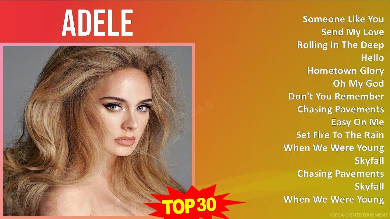 A d e l e 2024 MIX Best Songs Updated ~ 2000s Music ~ Top Pop, Adult ...