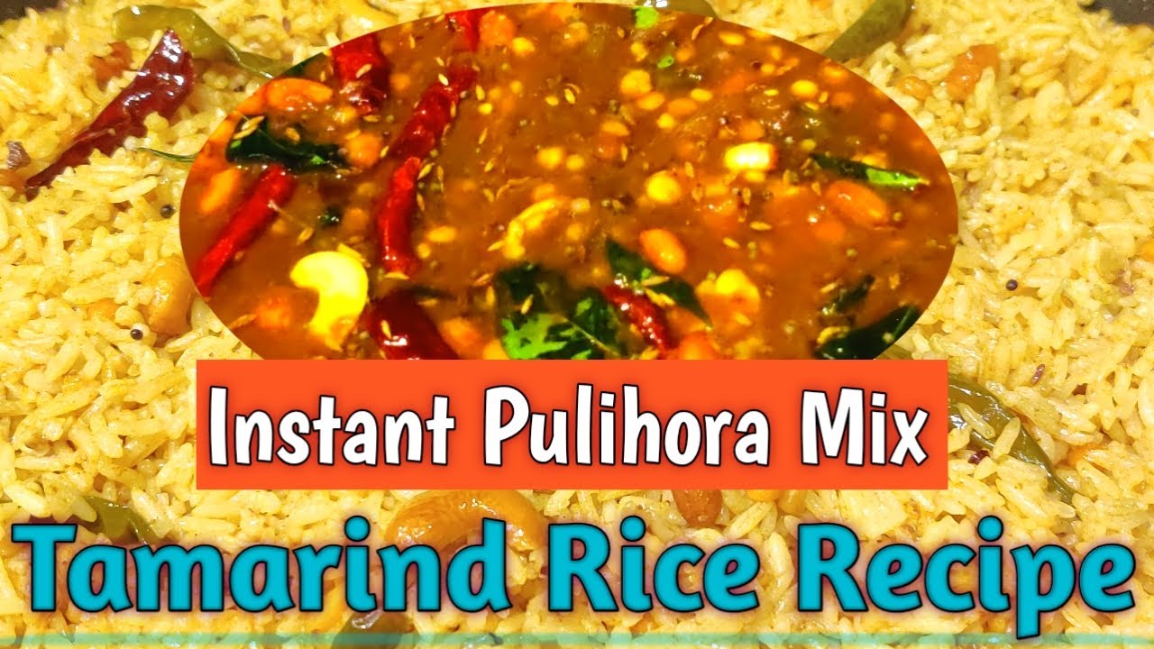 Instant Pulihora Mix | Tamarind Rice Recipe | Prasadam Pulihora Recipe ...