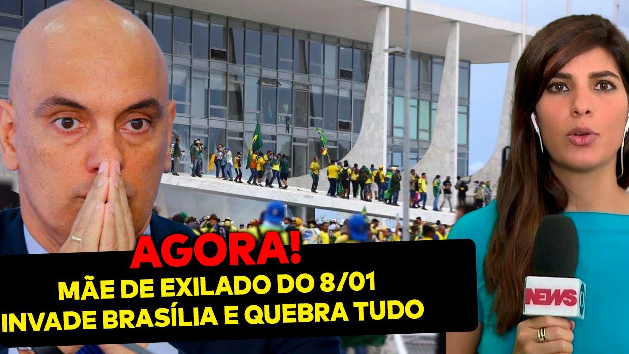 Mãe de exilado do 8/01 invade Brasília e pega o Xandão! Globo é ...