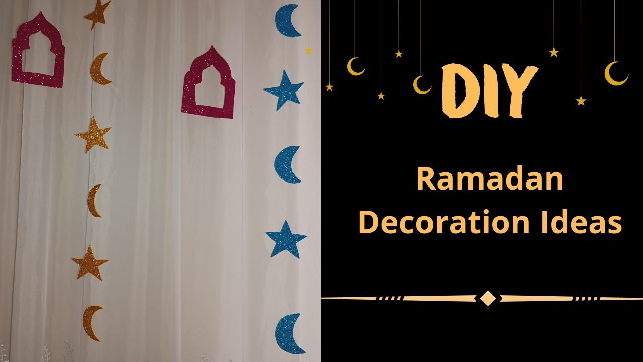 Ramadan Decoration Ideas/DIY Ramadan Decoration Ideas At Home/Рамадан ...
