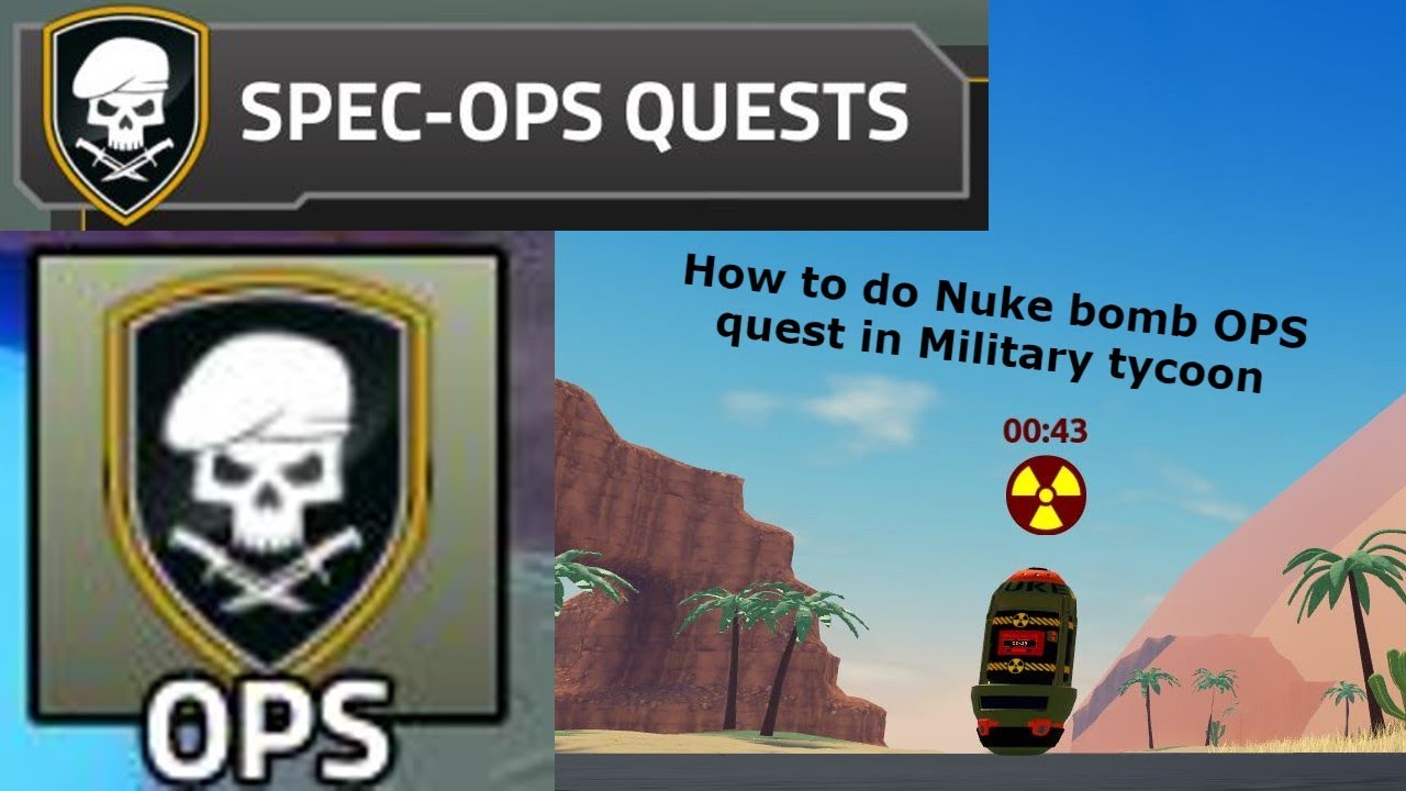 How to do the OPS quest to get a Nuke bomb in Roblox Military Tycoon ...