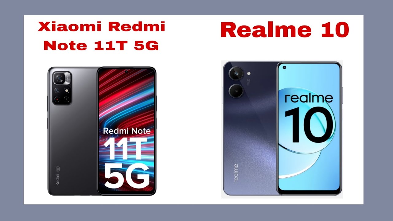 Xiaomi Redmi note 11T 5G vs Realme 10 - YouTube