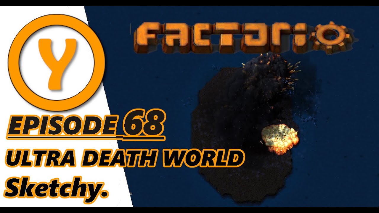 Ultra Death World - Sketchy - Episode 68 - YouTube