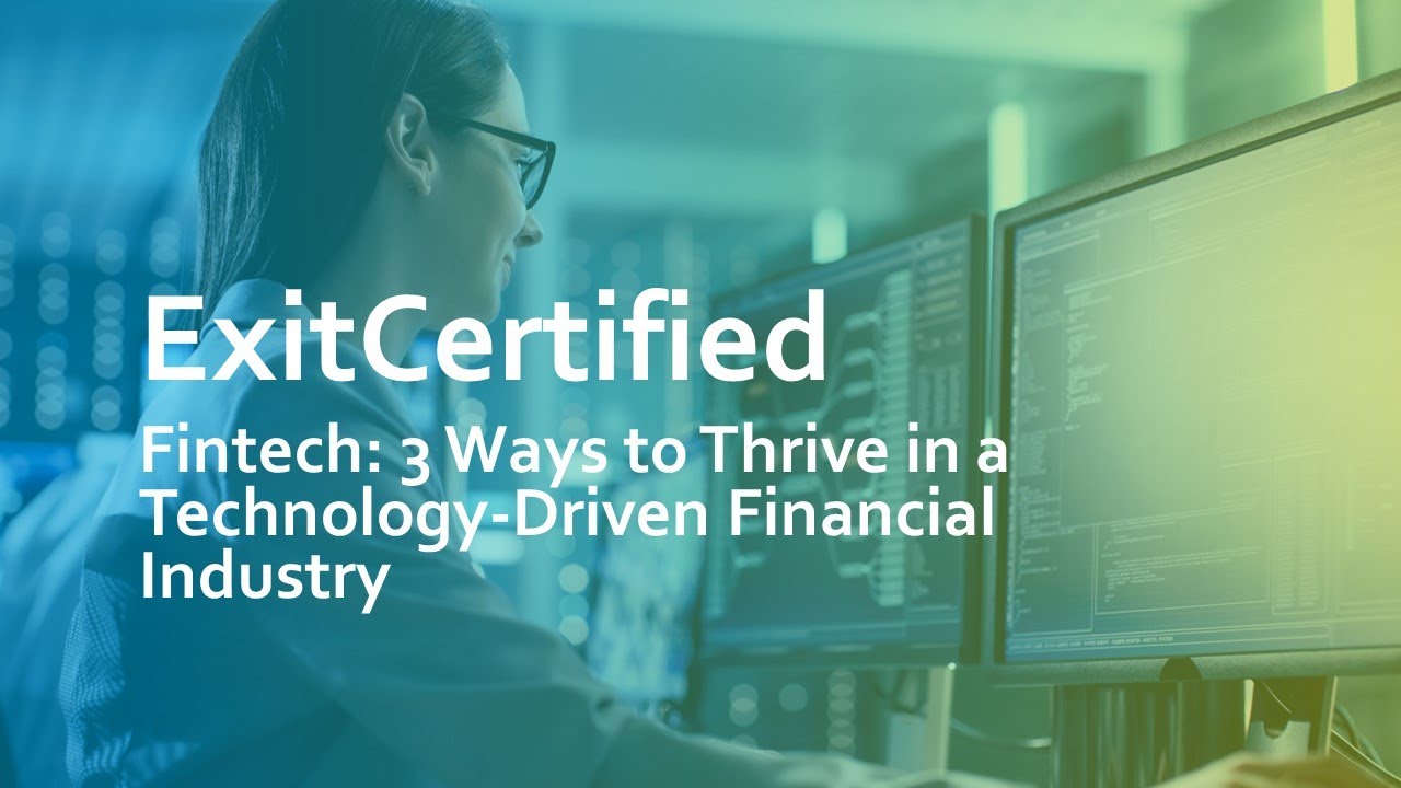 Fintech: 3 Ways to Thrive in a Technology-Driven Financial Industry ...